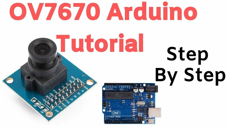 OV7670 Camera Module With Arduino Step By Step - Yandex Video aramada ...