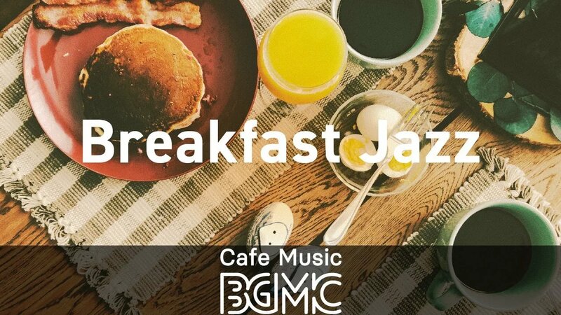 Breakfast Jazz: Background Instrumental Jazz Music - Music for Studying ...