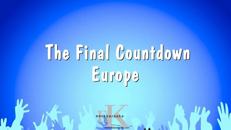 The Final Countdown - Europe (Karaoke Version) - Смотреть онлайн в ...