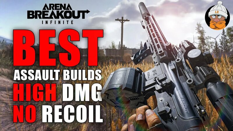 Best Assault Rifle Builds in Arena Breakout Infinite - Ultimate Guide ...