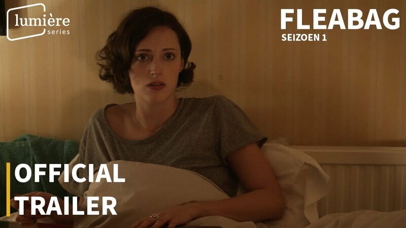 Fleabag: Seizoen 1 | Official trailer | Lumière Series - Смотреть ...