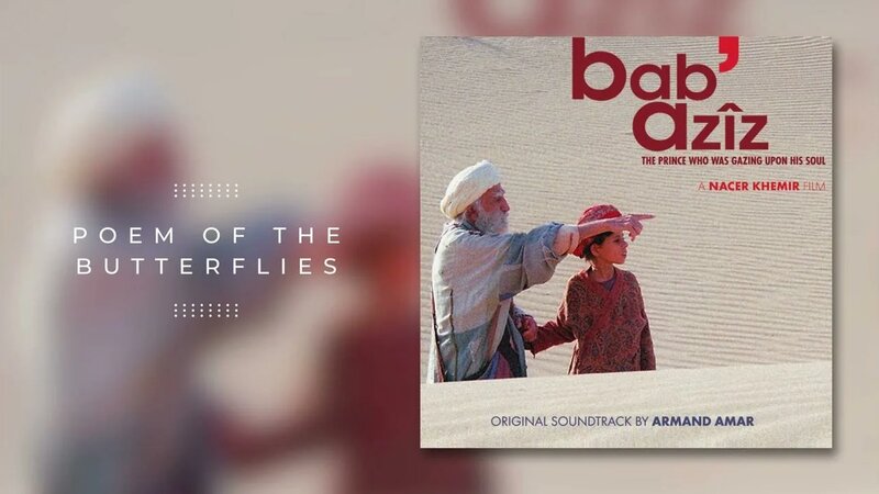 Bab' Azîz - Original Motion Picture Soundtrack by Armand Amar (FULL ...