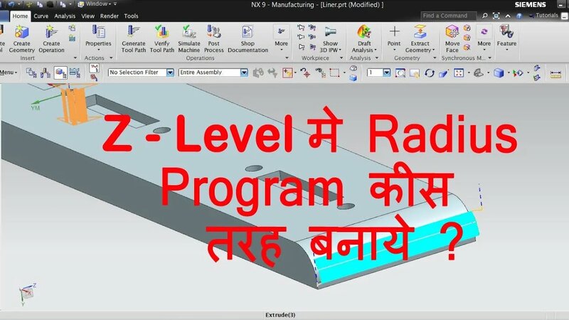 NX CAM Tutorial || How to Make Z-Level Radius Programmig in NX ...