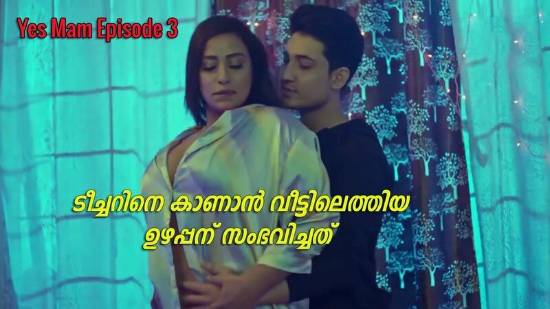 Yes Mam Web Series Episode 3 Explained In Malayalam | Yes Mam ...