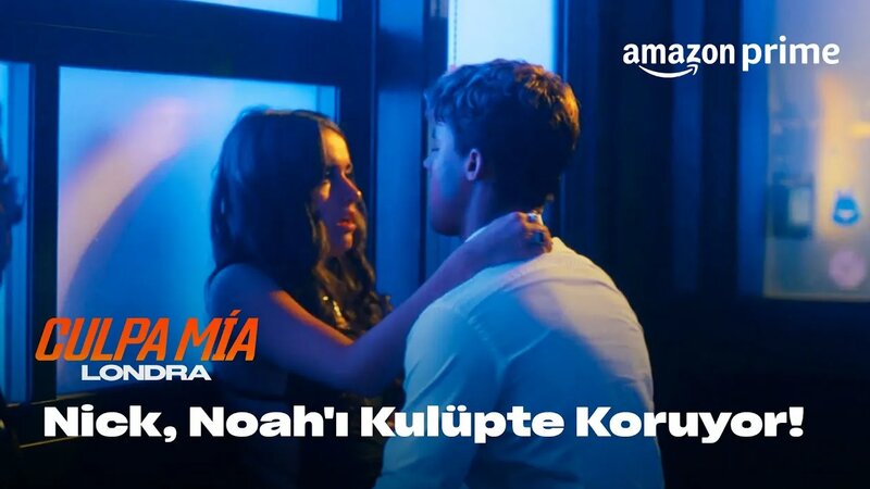 Nick Protects Noah at the Club! | Culpa Mia: London | Prime Video ...