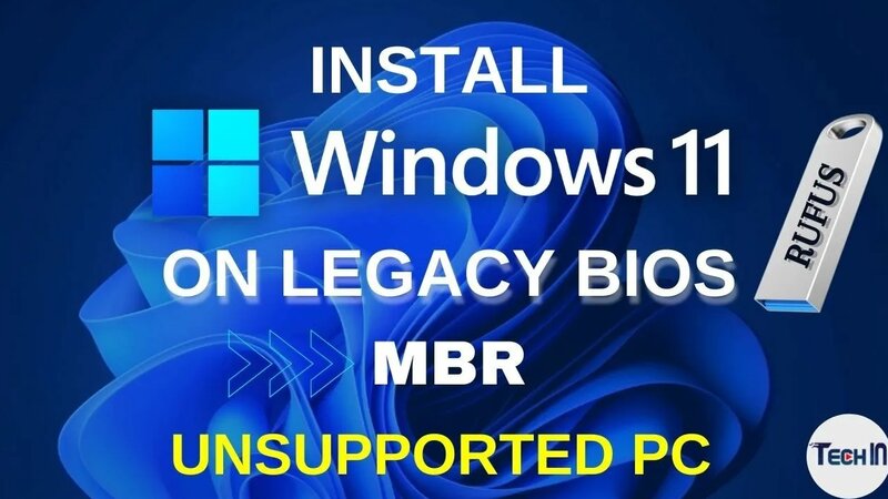 [How to] Install Windows 11 on Legacy Bios | MBR | Unsupported PC ...
