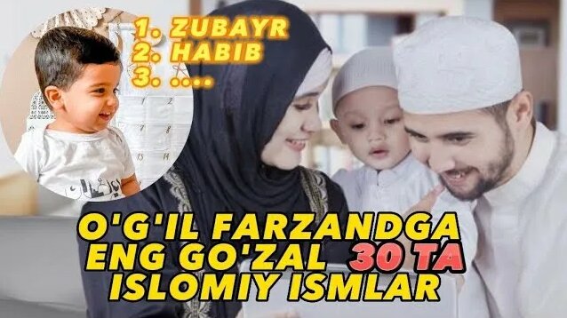 O'g'il Farzandga Eng go'zal 30 ta Islomiy Ismlar ma'nosi!!! - Смотреть ...