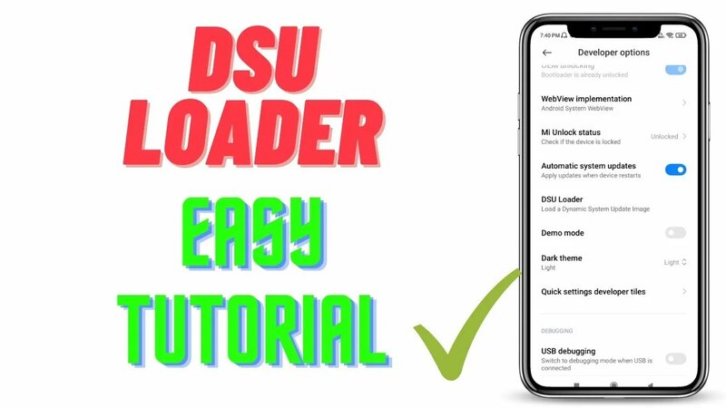 Dsu loader dynamic system update (tutorial) !! run android 13 in any ...