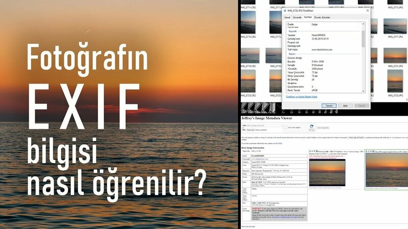 Fotoğrafın Exif bilgisi nasıl öğrenilir? 3 yöntem - Image Exif Metadata ...