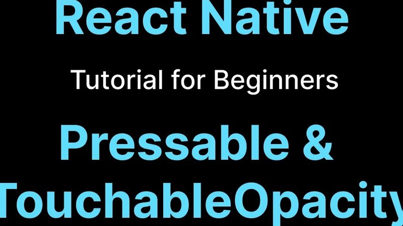 Pressable and TouchableOpacity in React Native for Beginners - Смотреть ...
