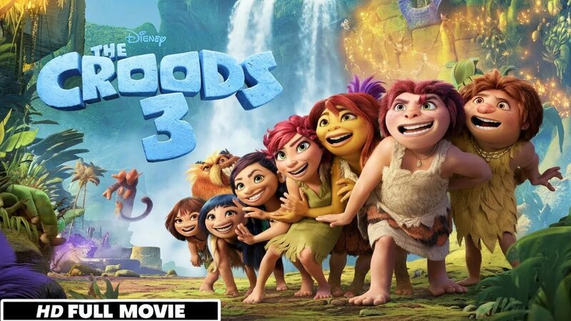 The Croods 3 Full Movie (2025) Watch Now– Updates | Official Trailer ...