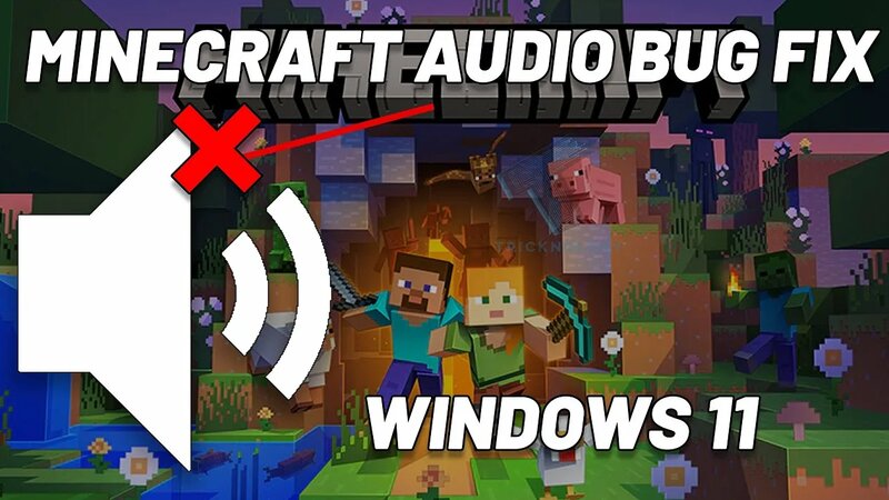 How To Fix Minecraft No Audio bug Problem in Windows 11 - Смотреть ...