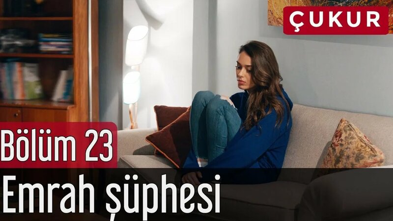 Çukur 23. Bölüm - Emrah Şüphesi