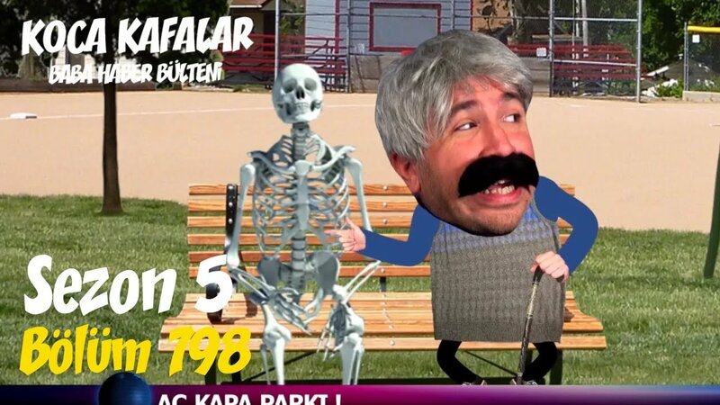 Koca Kafalar ile Baba Haber Bülteni (Bölüm 798) - Yandex Video aramada ...