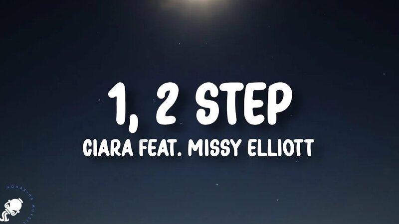 Ciara - 1, 2 Step (feat Missy Elliott) (Lyrics) - Yandex Video aramada ...