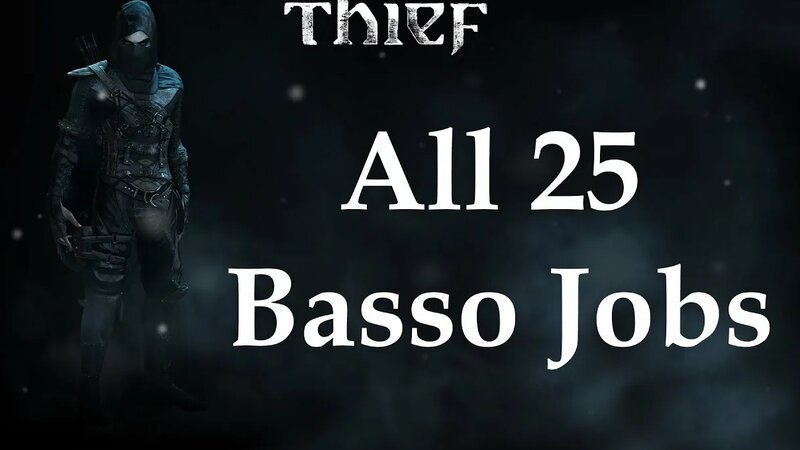 "Thief 4" walkthrough (Custom difficulty) [60fps] All 25 Basso Jobs ...