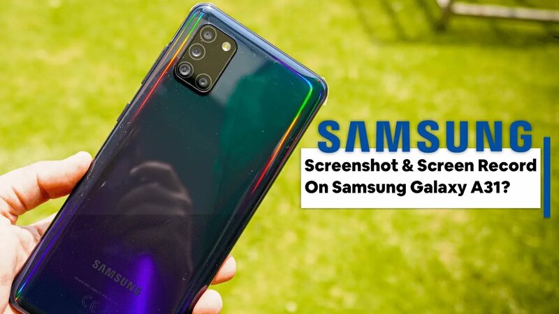 How To Take Screen Shot & Record Screen On Samsung Galaxy A31 - Yandex ...
