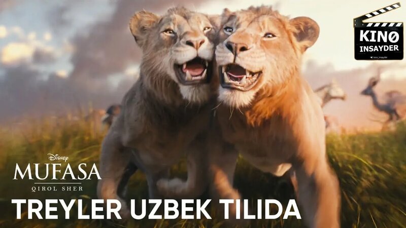 Mufasa: qirol sher | treyler o'zbek tilida | professional dublyajda ...