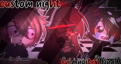 Fnia 2 Night 7// gacha club •||•{especial ano novo}•||•~[Custom night ...