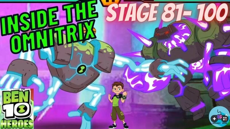 BEN 10 Heroes - Inside THE Omnitrix Stage 81 - 100 - Part 5 Android ...