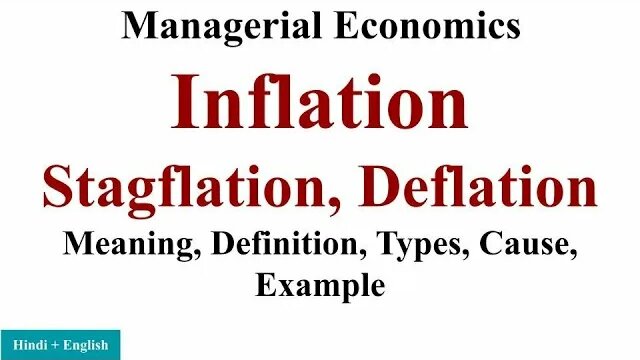 Inflation, types of inflation, causes of inflation, deflation ...
