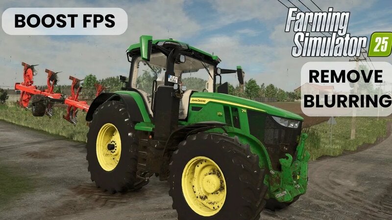 Boost FPS and Removing BLUR in Farming Simulator 2025 for RTX 3050 4 GB ...