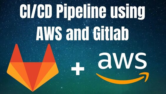 How to implement CI/CD Pipeline using AWS and GitLab - EroFound