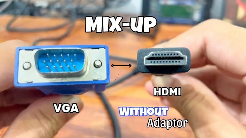 Mix-up VGA cable with HDMi | VGA connects to HDMI without adaptor ...