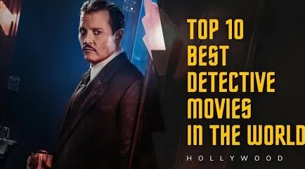 Top 10 Best Detective Movies In The World | Best Crime Investigation ...
