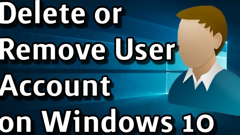 How To Delete or Remove Local User Accounts on Windows 10 - Yandex ...