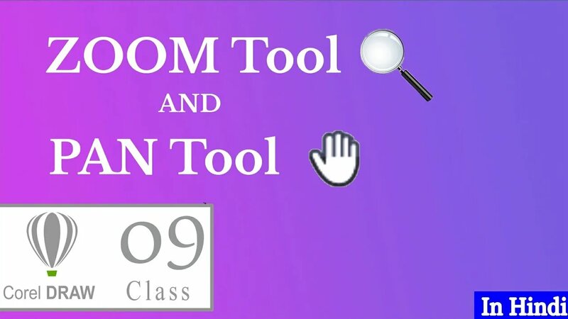 CorelDRAW Zoom Tool and Pan Tool Tutorial: How to Use Them in Hindi KK ...