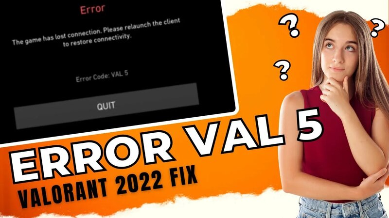 Valorant Error Code VAL 5 The game has lost connection - (Fix in 2 ...