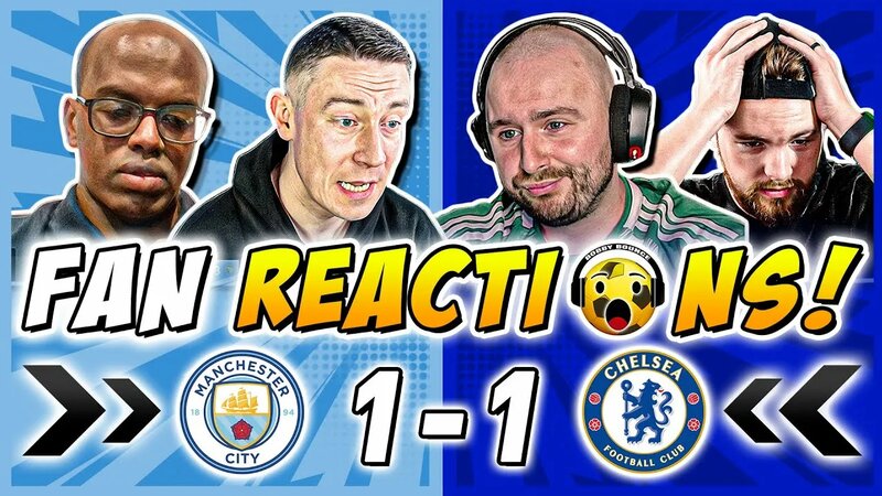 Man City Fans Devastated Reactions to Man City 1-1 Chelsea | Premier ...