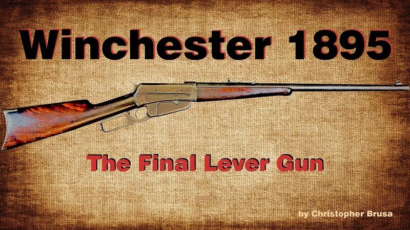Winchester 1895 Lever Gun in 35 Winchester Center Fire - The Final ...