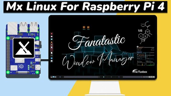 MX Linux 21 On Raspberry Pi 4 | MX Linux Flux Box | Fantastic & Minimal ...