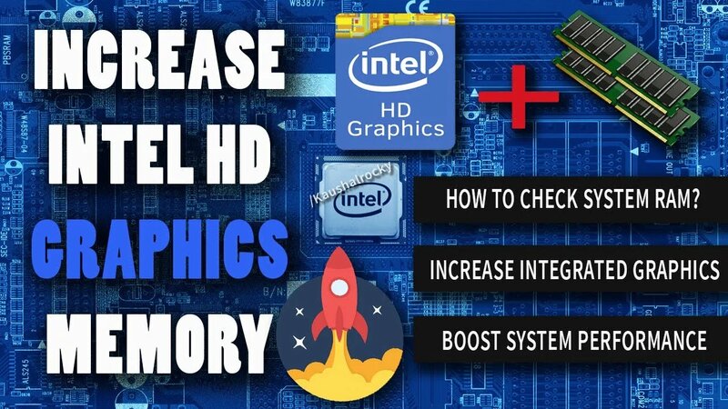 How to Increase Integrated Intel HD Graphics Dedicated Video RAM| New ...