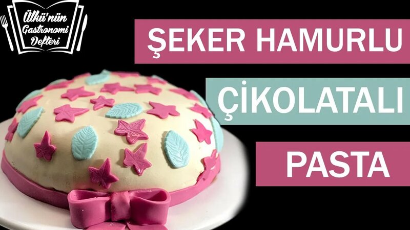 Şeker Hamuru İLE Pasta Tarifi /Glütensiz Pasta Çikolatali Pasta # ...