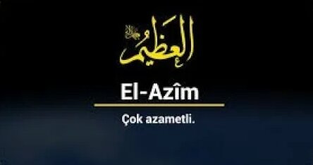 EL-AZİM Esmasının Faydaları | Kayıp Dualar - Yandex Video aramada ...