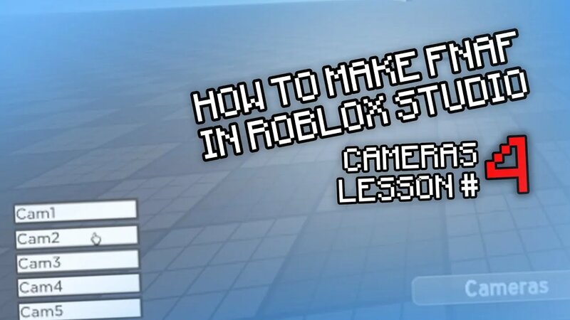HOW TO MAKE FNAF IN Roblox Studio?! | Cameras, Lesson #4 - Смотреть ...