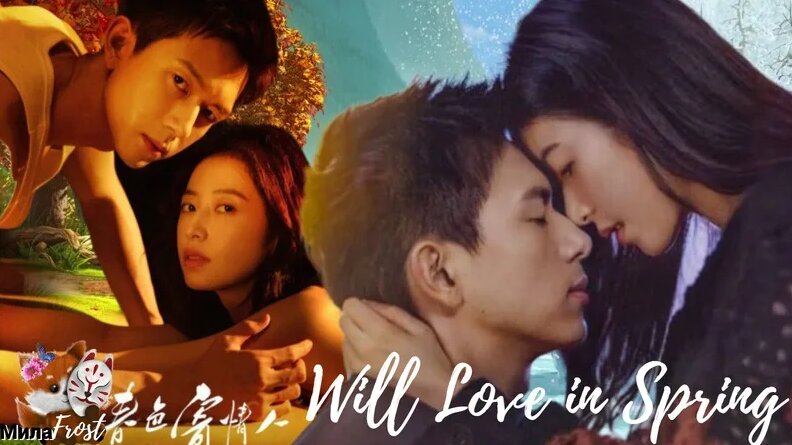 Will Love in Spring Влюбленные в весну 春色寄情人, Chun Se Ji Qing Ren, Li ...