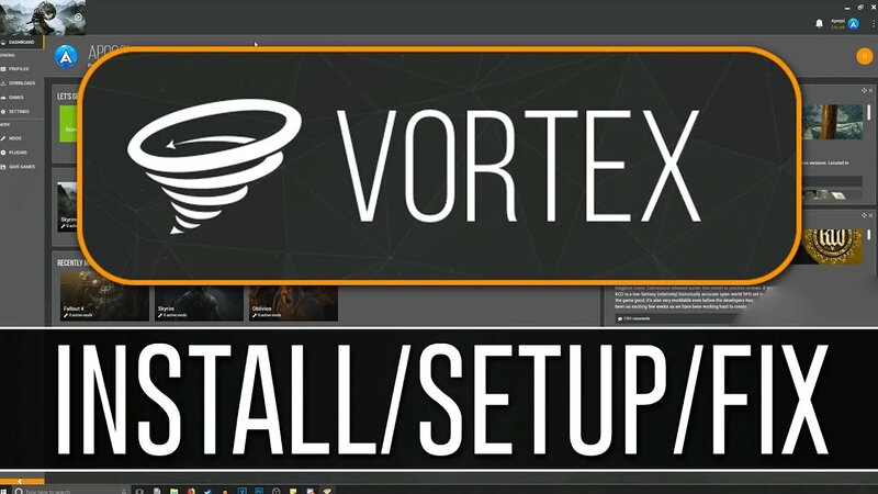 Vortex Mod Manager - How to Install, Setup, and Fix Errors! (2018 ...