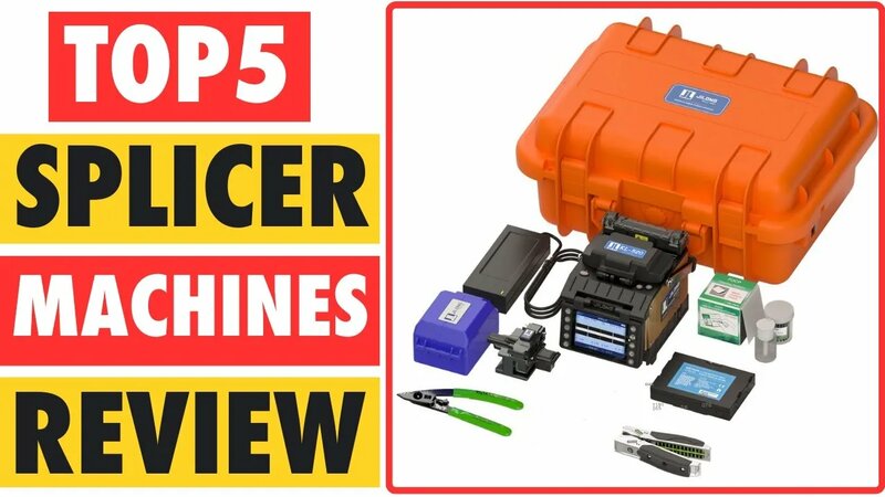 Top 5 Best Splicer Machines In 2024 | Fiber Fusion Splicer - Yandex ...