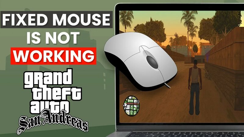 How to Fix Mouse Not Working in GTA San Andreas on Laptop/PC (Windows ...