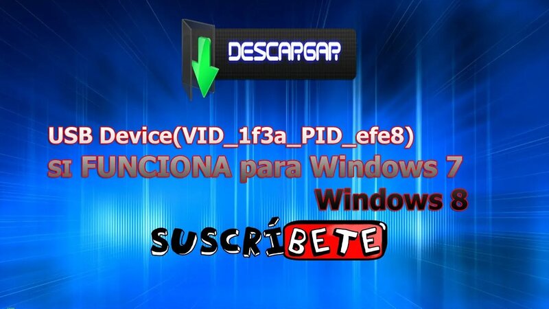 USB Device VID_1f3a_PID_efe8 - SI Funciona Driver PARA Android ...