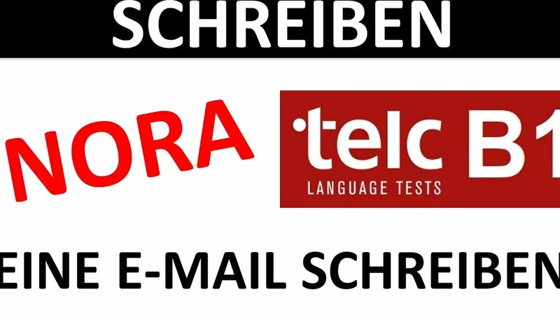 B1 Telc Deutsch Schreiben Nora E-Mail Brief - b1 telc almanca mektup ...