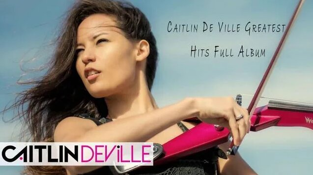Caitlin De Ville Greatest Hits Full Album | Caitlin De Ville Top Violin ...