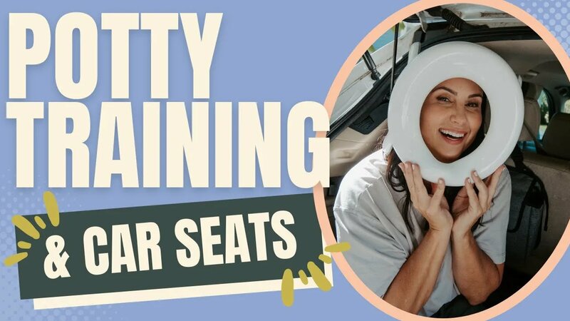 Potty Training & Car Seats - Смотреть онлайн в поиске Яндекса по Видео