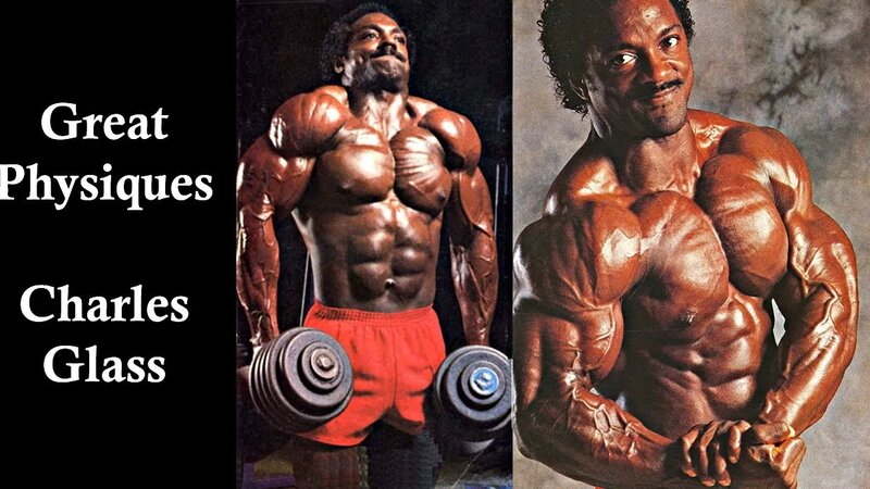 Great Physiques - Charles Glass - Bodybuilding & Fitness Motivation ...