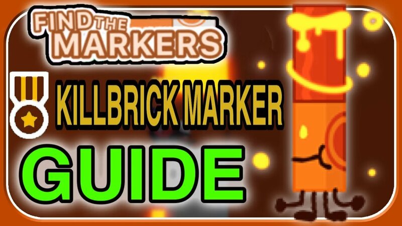 KILL Brick Marker Guide!! | Roblox Find the Markers - Yandex Video ...