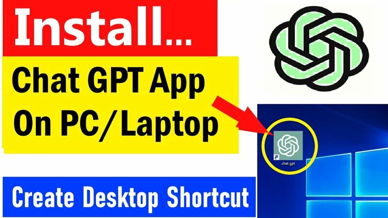 Chat GPT for Windows PC | How to Download and Install Chat GPT On PC ...